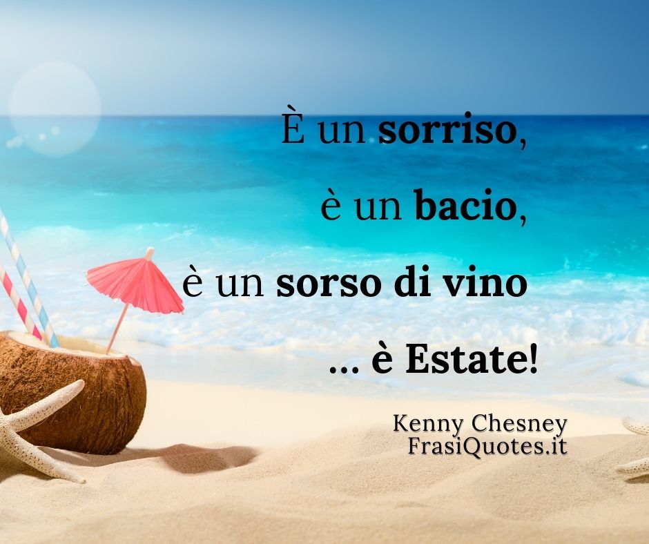 Frasi belle sull'estate | Frasi bellissime Tumblr - Frasi